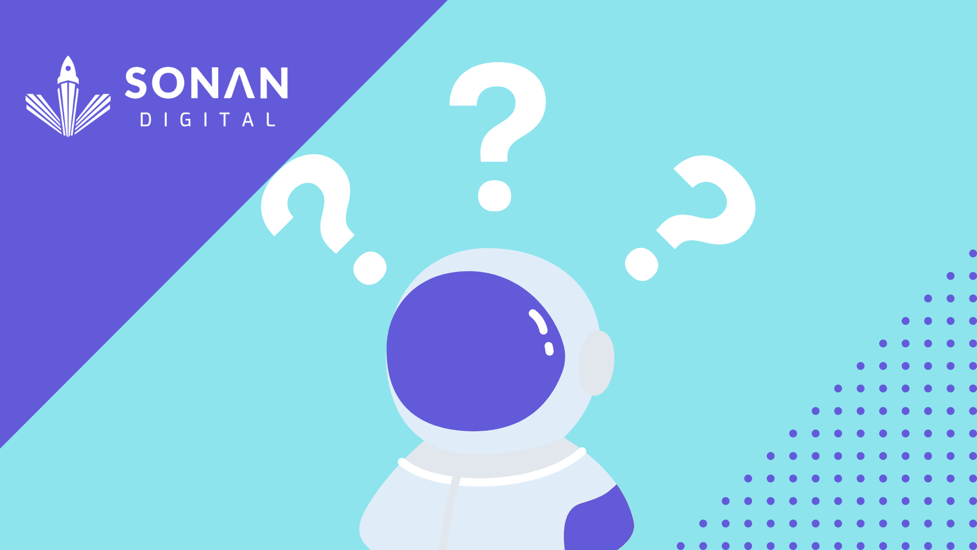 Frequently Asked Questions (FAQ) – Sonan Digital