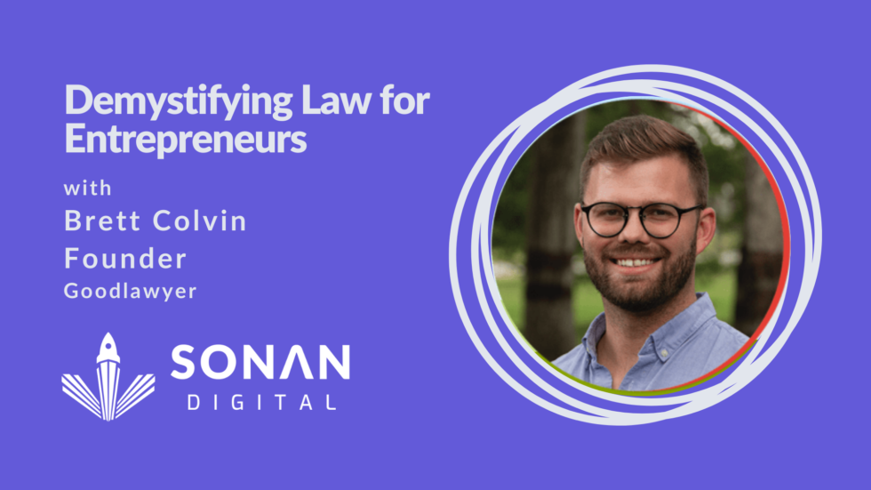 Goodlawyer's Brett Colvin on Demystifying Law for Entrepreneurs